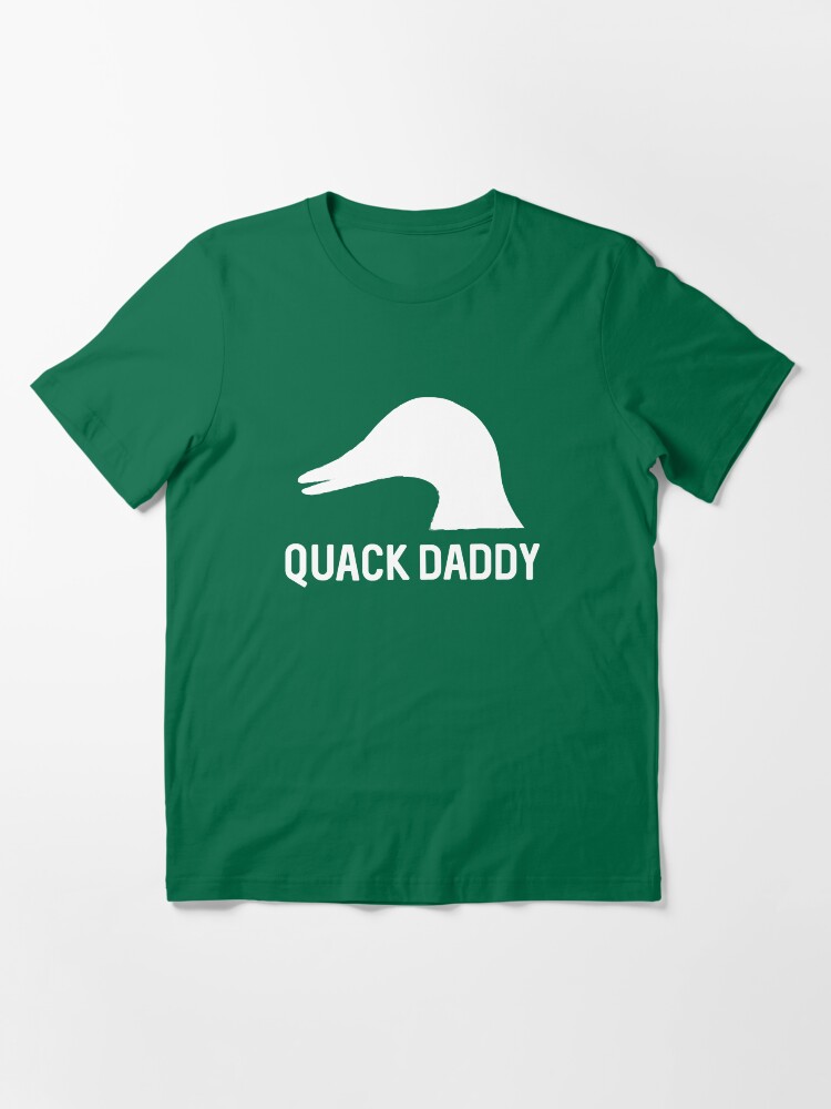 "Quack Daddy Duck T-Shirt" T-shirt for Sale by Fyremageddon | Redbubble ...
