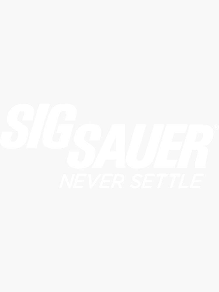 "BEST SELLING - SIG Sauer Never Settle Logo" Sticker for Sale by ...
