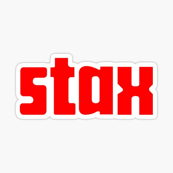 "Stax" Sticker for Sale by SloganSwag | Redbubble