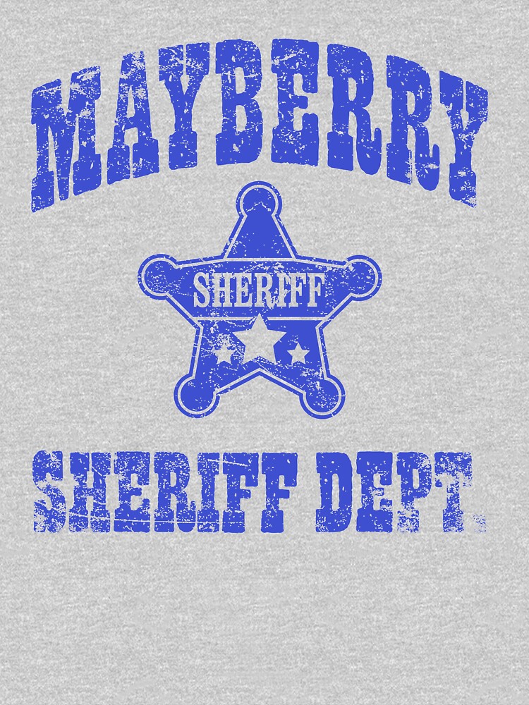 "Mayberry Sheriff Dept. " T-shirt for Sale by MikesTeez | Redbubble ...