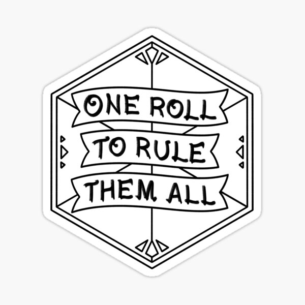 "One roll to rule them all" Sticker for Sale by maryallen138 | Redbubble