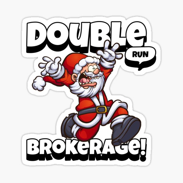 "Double Brokerage Run T-Shirt Design" Sticker for Sale by HNY ...