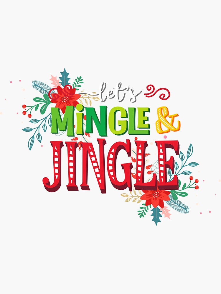"Let's Mingle & Jingle - Colorful Christmas Typography" Sticker for Sale by SBWorld | Redbubble