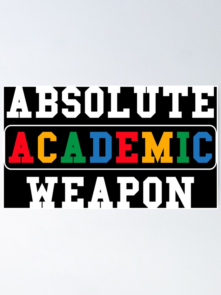 "Absolute Academic Weapon | Absolute Academic Weapon Meme | Absolute ...