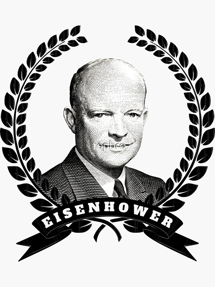 "Dwight Eisenhower 34th President" Sticker for Sale by topbro | Redbubble