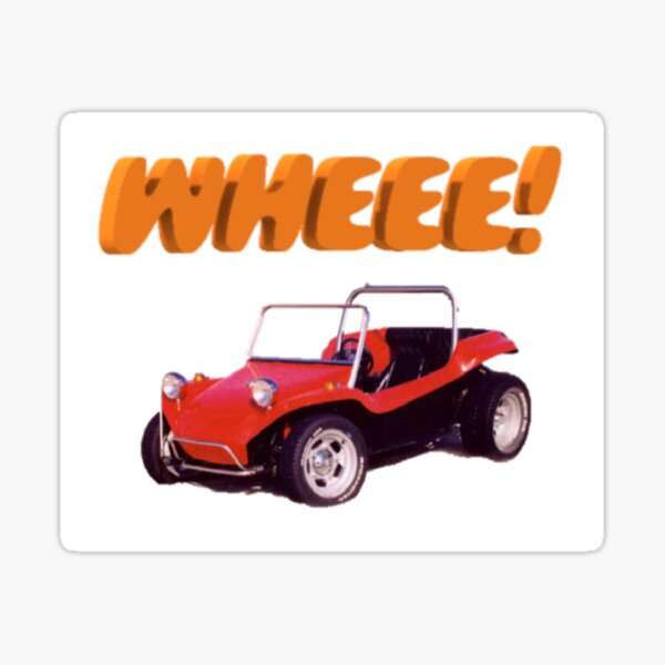 "Whee! Dune buggy" Sticker for Sale by MSTlady | Redbubble