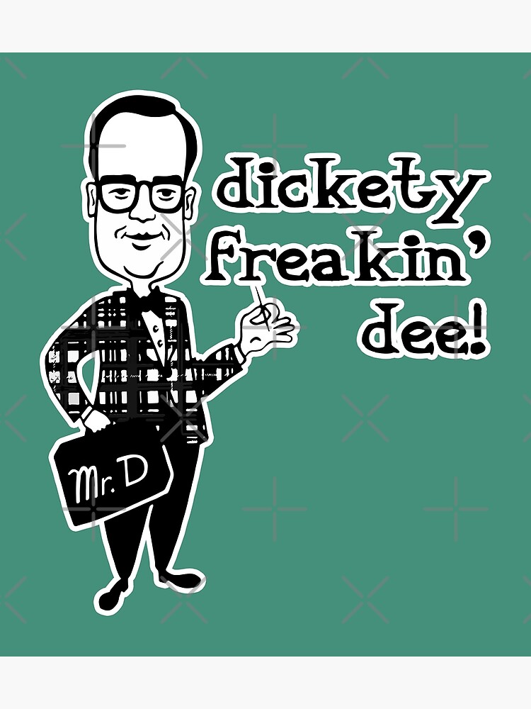 Lámina fotográfica «Mr. Delicious - DICKETY Freakin' DEE! ¡El Sr. D ...