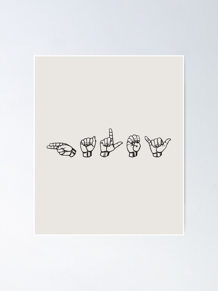 "Haley Name Hand Sign Language ASL Gift Named Haley" Poster for Sale by ...