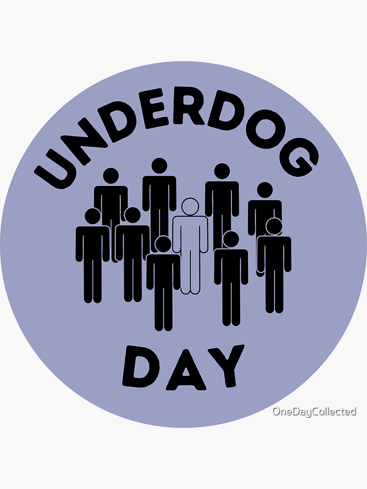 "Underdog Day" Sticker for Sale by OneDayCollected | Redbubble