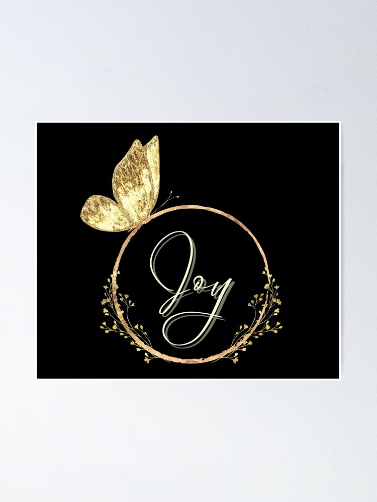 "Joy gold" Poster for Sale by Kareliaflores86 | Redbubble