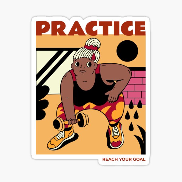 "Practice reach your goal" Sticker for Sale by Eugenie974 | Redbubble