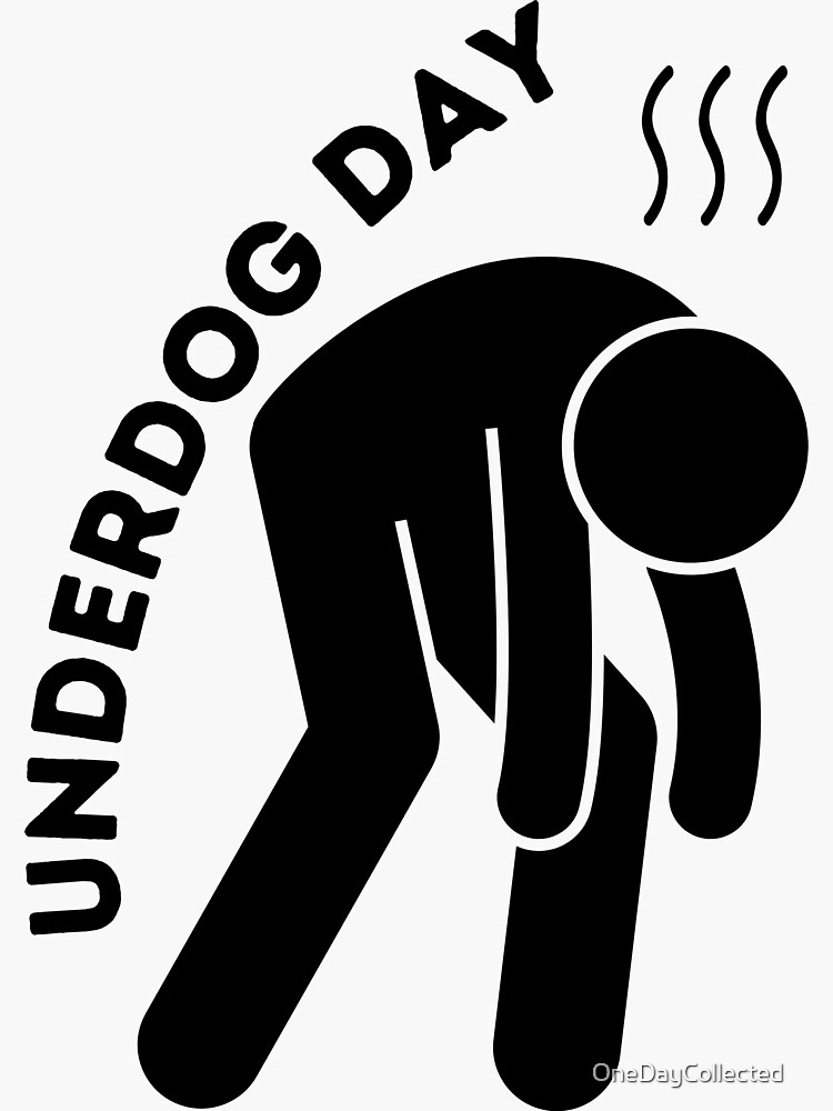 "Underdog Day" Sticker for Sale by OneDayCollected | Redbubble
