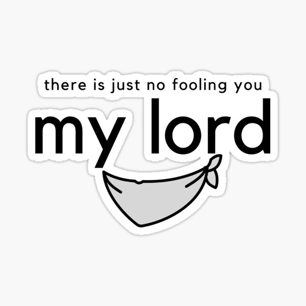 "Merlin | There is just no fooling you, my lord" Sticker for Sale by ...