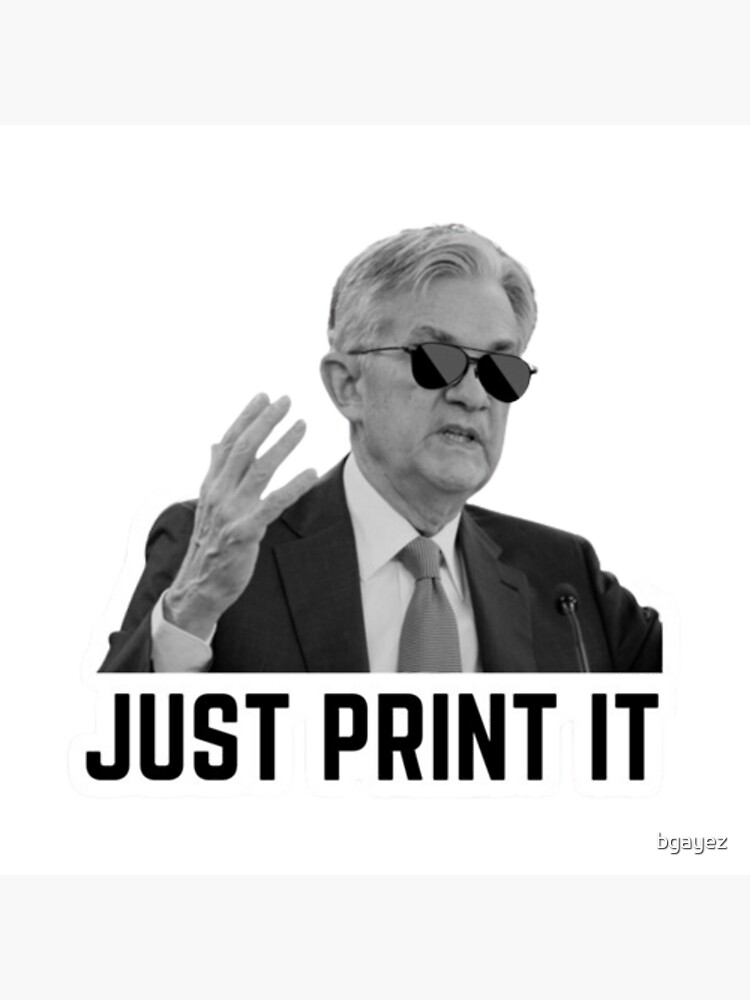 "Jerome Powell Money Printer brrrrr F" Poster for Sale by bgayez ...