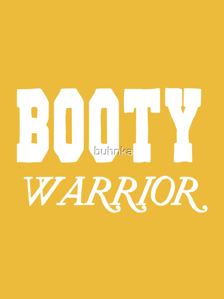 Boondocks Booty Warrior Quotes