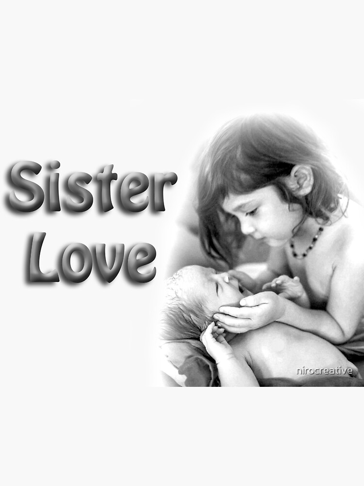 Sis Love Me Sticker For Sale By Nirocreative Redbubble