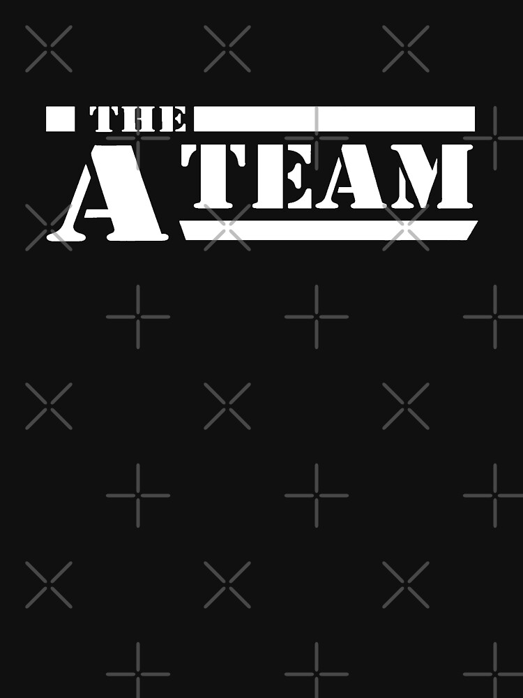 "THE A-TEAM " Classic T-Shirt for Sale by tragbar | Redbubble