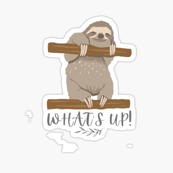 "What'up? Call me lazy." Sticker for Sale by Ziskos | Redbubble