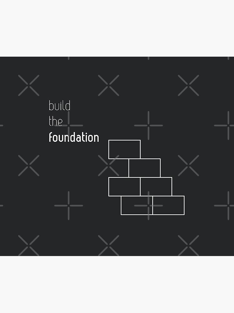 "build the foundation" Poster for Sale by NaturalArtworks | Redbubble