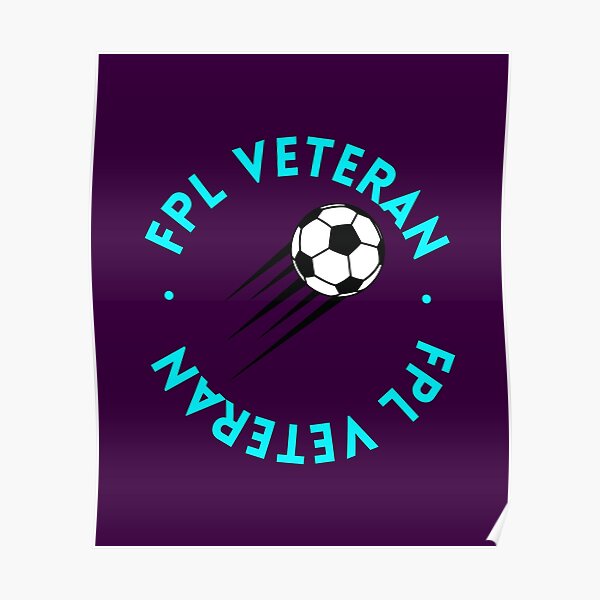 "FPL Veteran blue text and circular design for fpl managers" Poster for ...