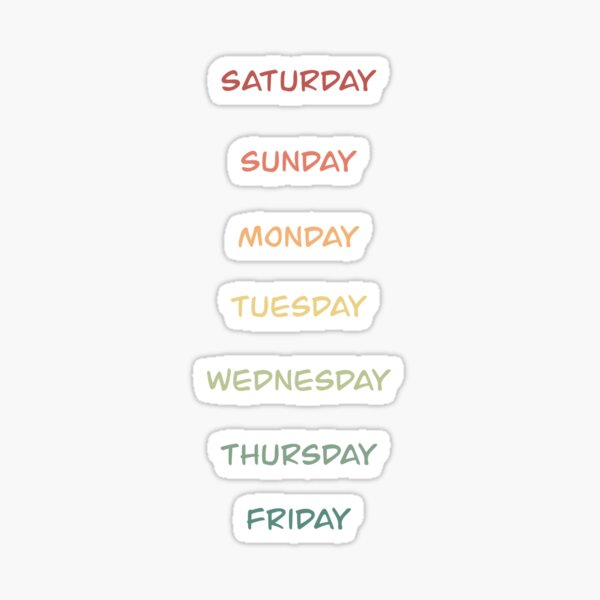 "7 days of the week" Sticker for Sale by JoyMike | Redbubble