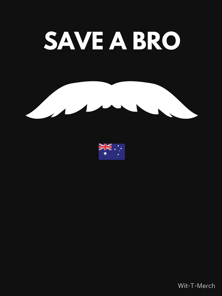 "MOvember Inspired Moustache T-Shirt Save A Bro Australia v4" T-shirt ...