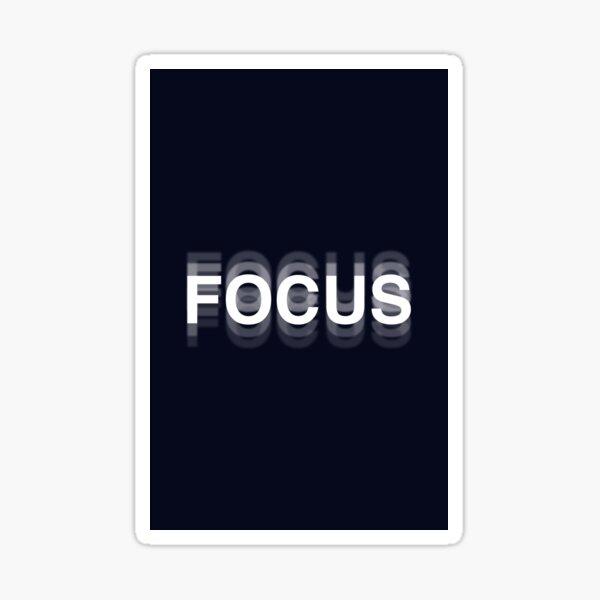"Focus" Sticker for Sale by rckmniac | Redbubble