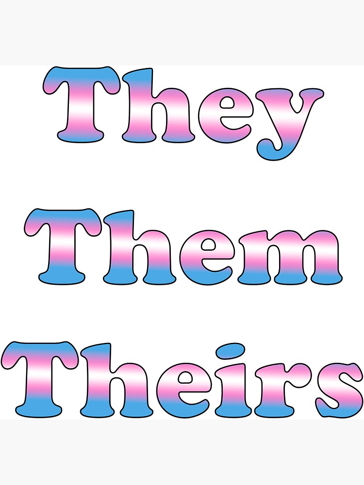 "They Them Theirs Gender Neutral Pronouns Non Binary Pride!" Sticker ...