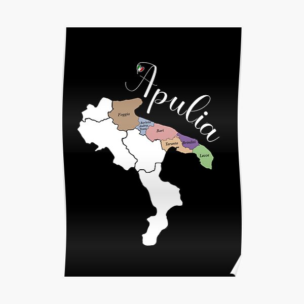 "I Love Apulia - Provinces of Apulia Italy" Poster for Sale by molamode ...