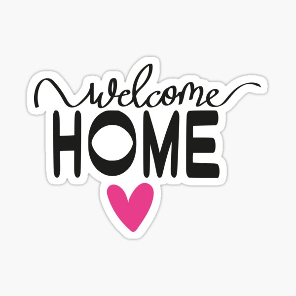 "Welcome home black line lettering design." Sticker for Sale by ...