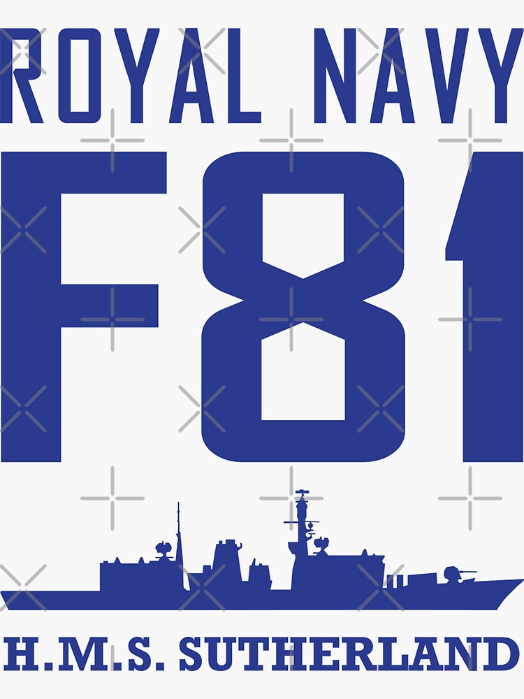 "HMS Sutherland - Royal Navy" Sticker by CoolDesignsUK | Redbubble