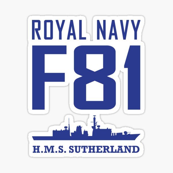 "HMS Sutherland - Royal Navy" Sticker by CoolDesignsUK | Redbubble