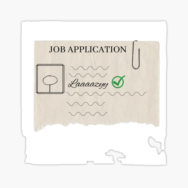 "Job application example." Sticker for Sale by Ziskos | Redbubble