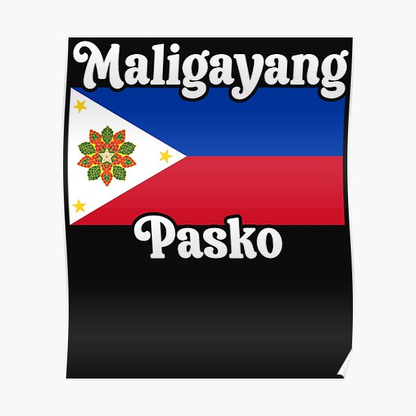 "Philippines Christmas Pinoy Maligayang Pasko" Poster for Sale by ...