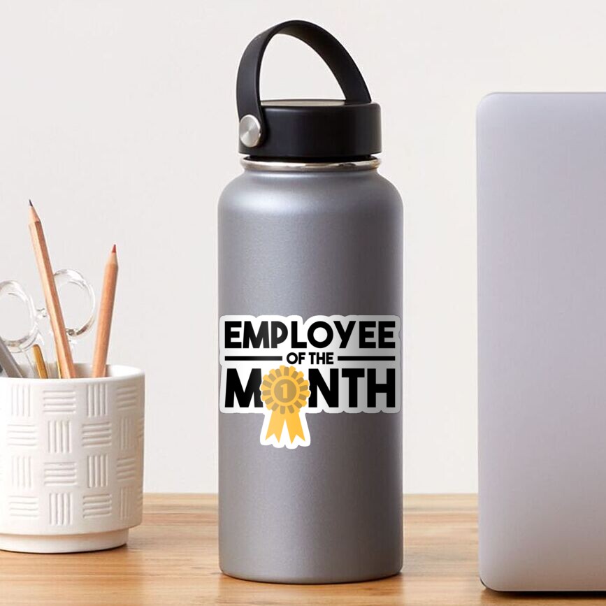 "Employee of the Month Award Work Motivation " Sticker for Sale by ...