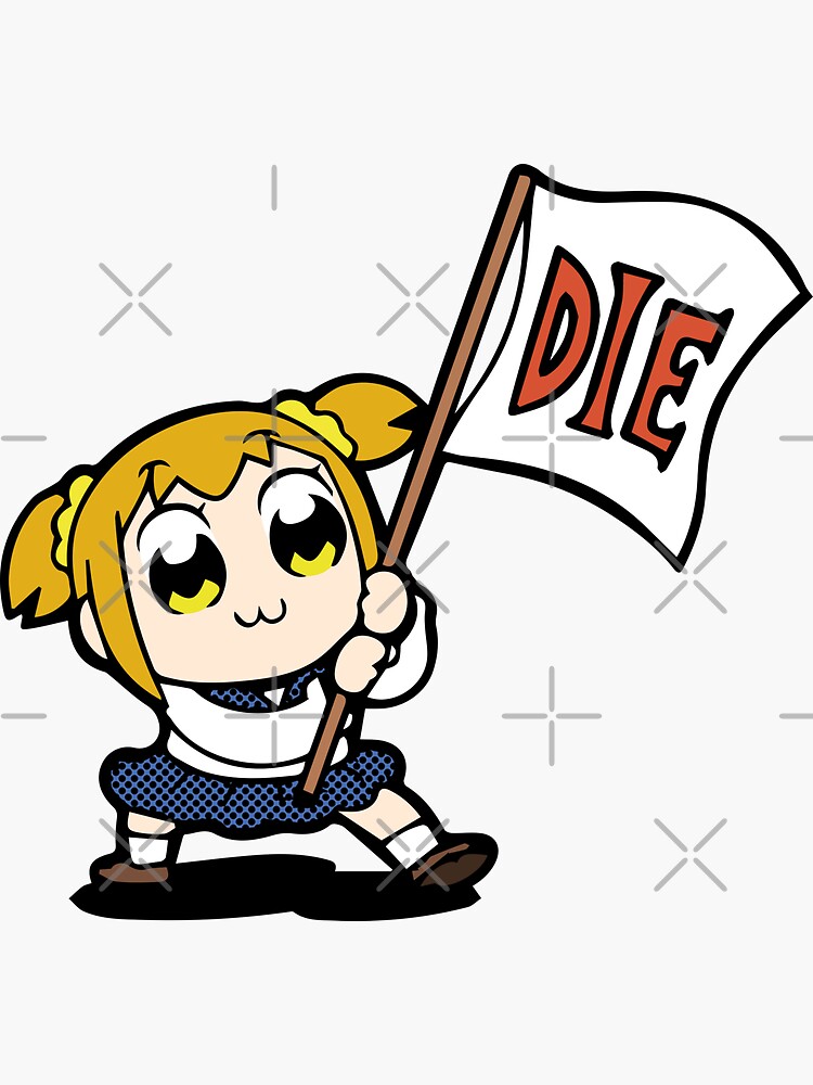 ""Die". Popuko from Pop team epic waving a flag that says "Die ...