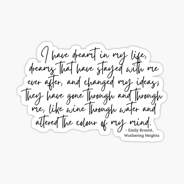 dreams that have stayed with me ever after..." Sticker for Sale by ...