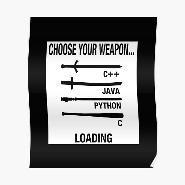 "Choose Your Weapon Programmer Joke " Poster for Sale by VaSkoy | Redbubble