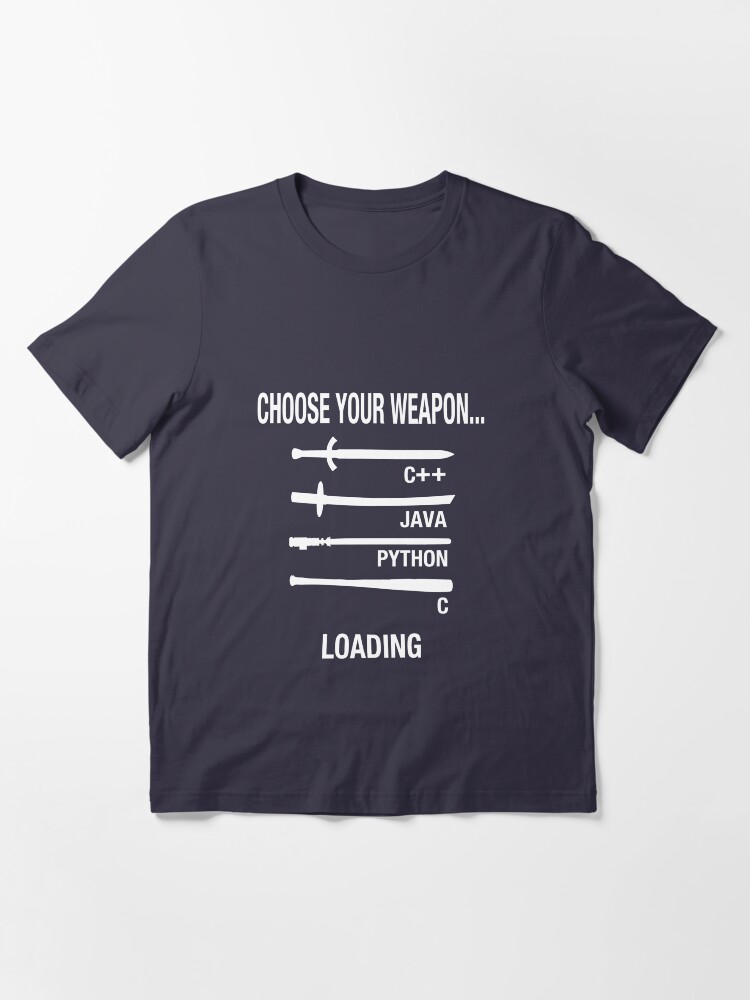 "Choose Your Weapon Programmer Joke" T-shirt for Sale by VaSkoy ...