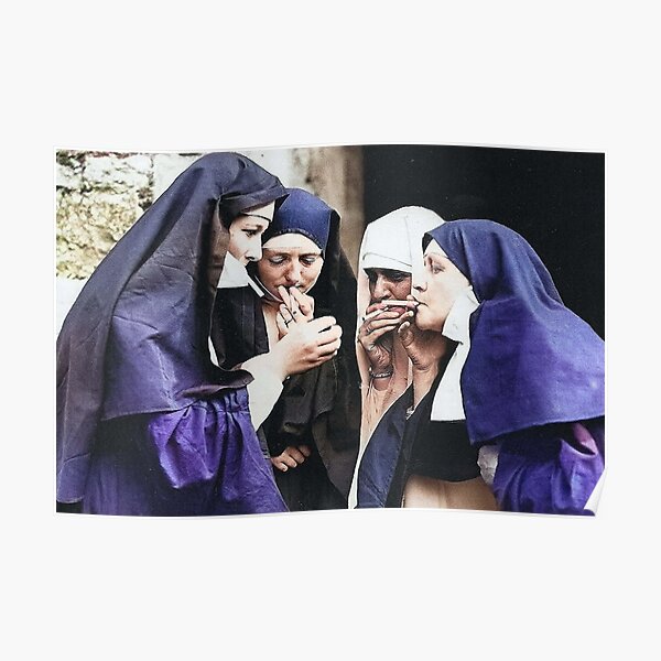 "Meme Nun Smokes" Poster for Sale by AnyaKellywood | Redbubble