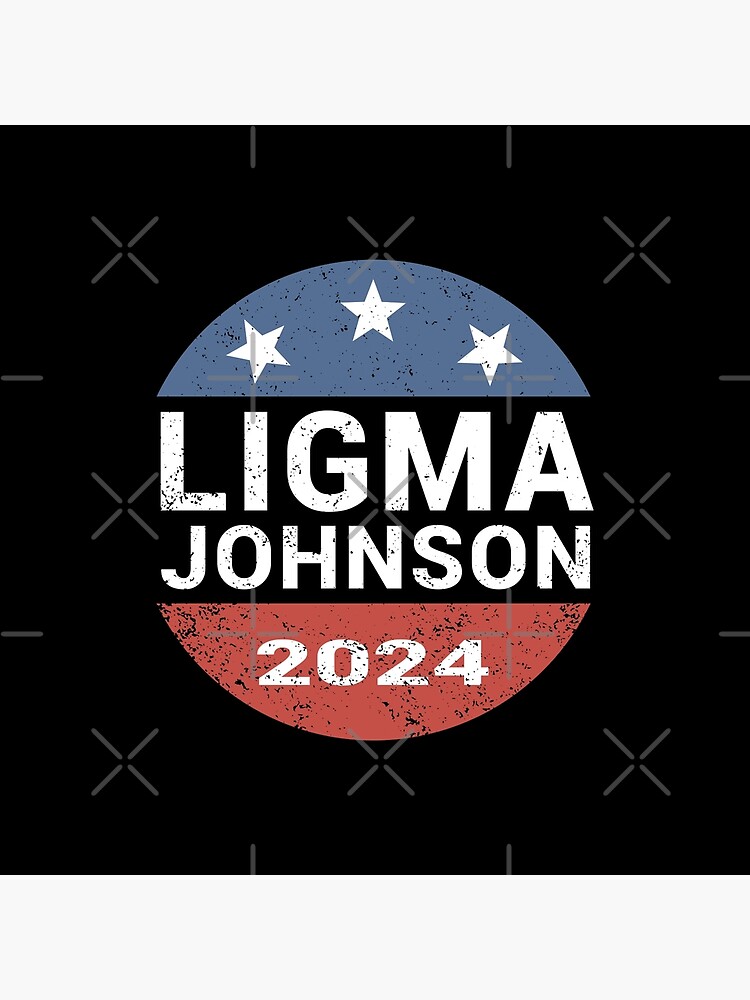 "Ligma Johnson 2024" Poster for Sale by piku1157 | Redbubble