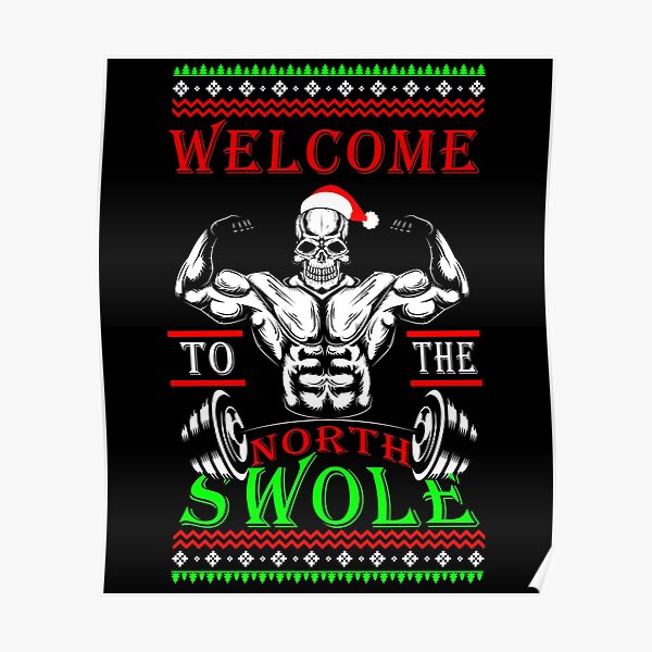 "Welcome To The North Swole (Funny Christmas Gym Workout)" Poster for ...
