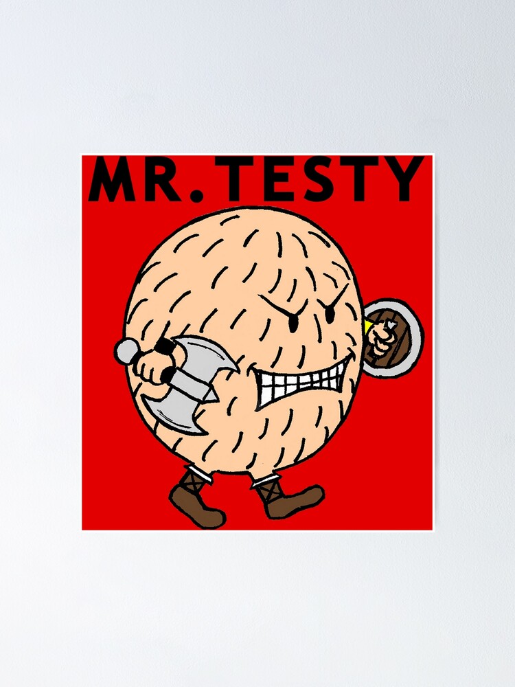"Mr. Testy" Poster for Sale by kerchow | Redbubble