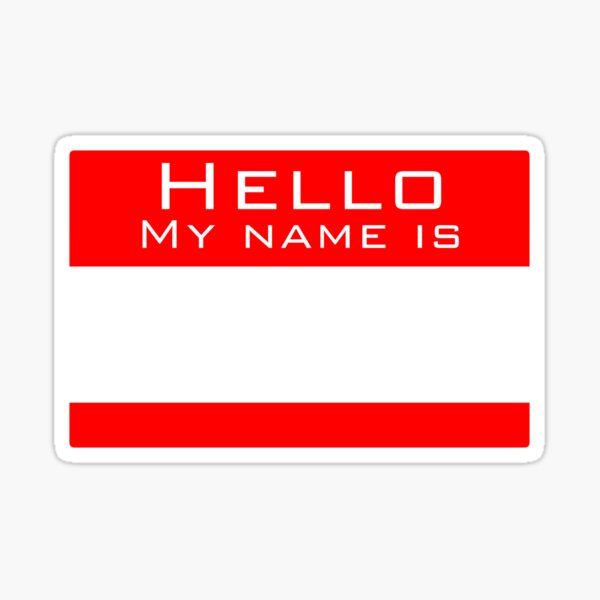 "Greeting- Hello My Name is" Sticker by autoboxdesign | Redbubble