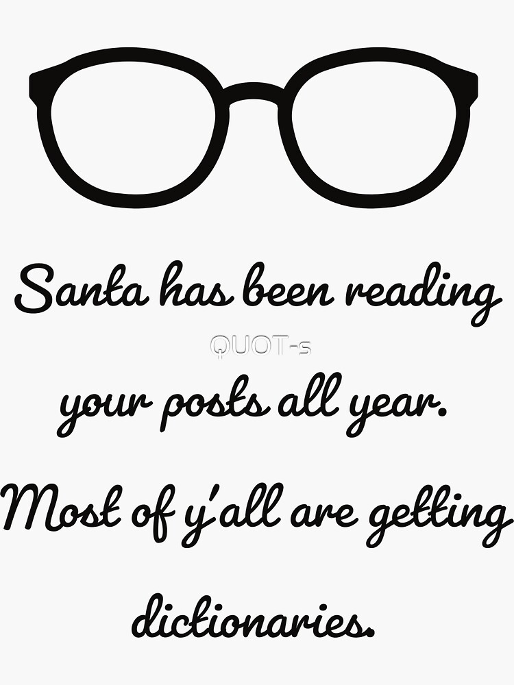 "Santa Reads Your posts" Sticker for Sale by QUOT-s | Redbubble