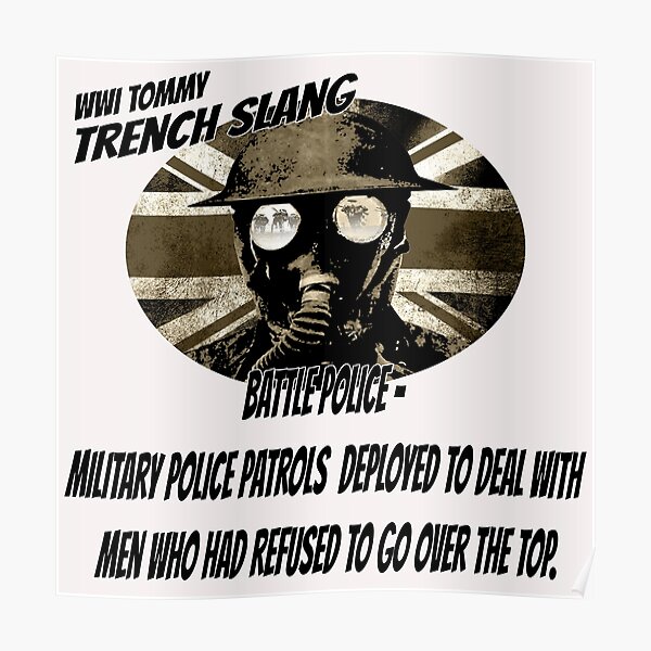 "Tommy WW1 trench slang Battle police" Poster for Sale by burntwolf27 ...
