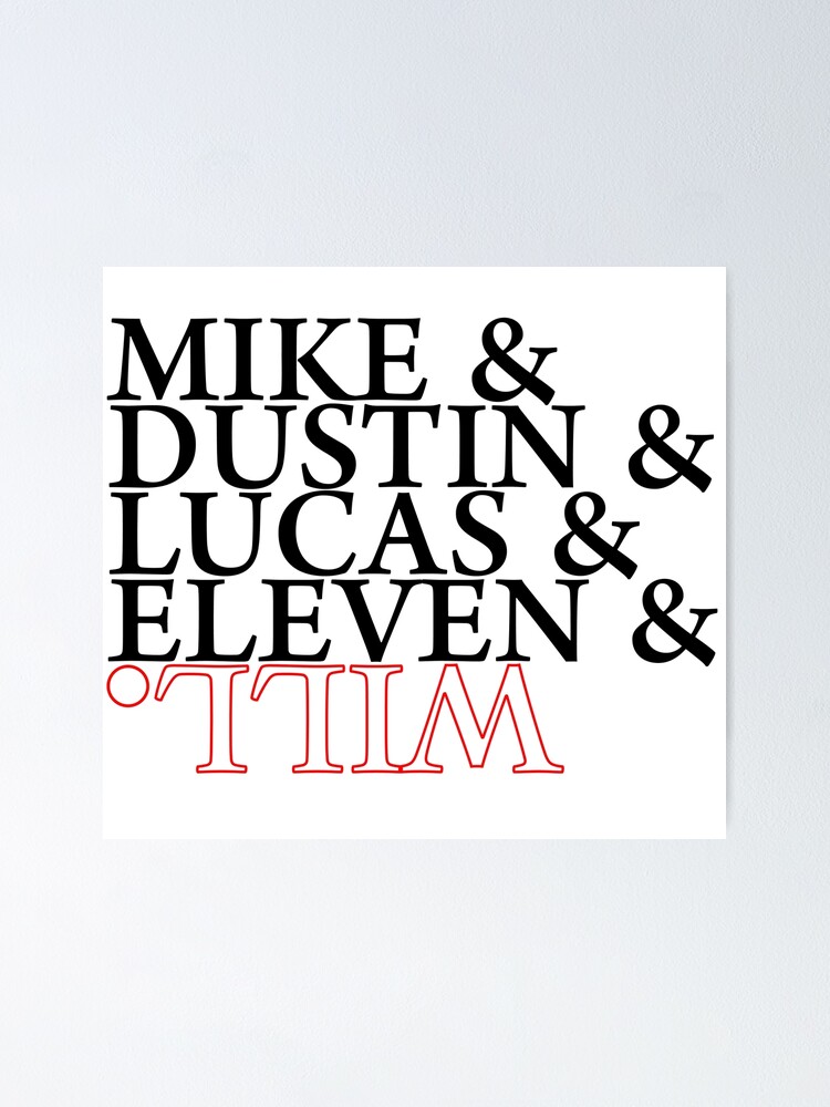 "Stranger Things Mike-Lucas-Dustin-Eleven" Poster for Sale by ...