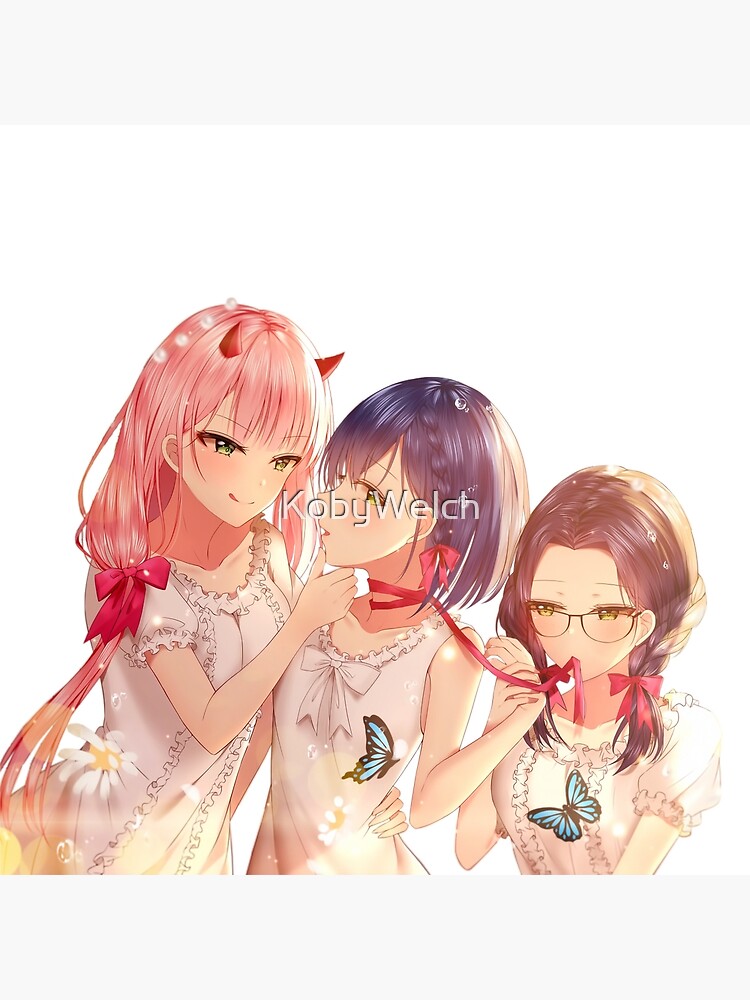 Zero Two X Ichigo X Ikuno Poster For Sale By Kobywelch Redbubble