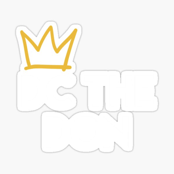 "Dc The Don " Sticker for Sale by WineCounApparel | Redbubble