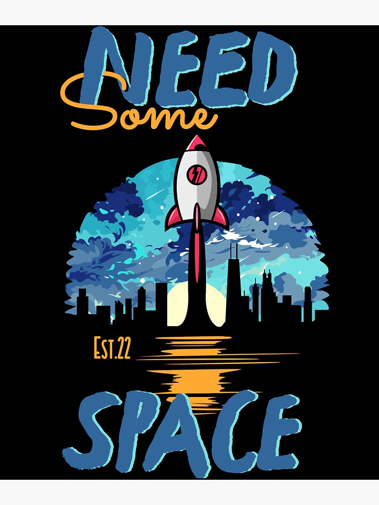 "NEED SOME SPACE" Sticker for Sale by GAADesignz | Redbubble